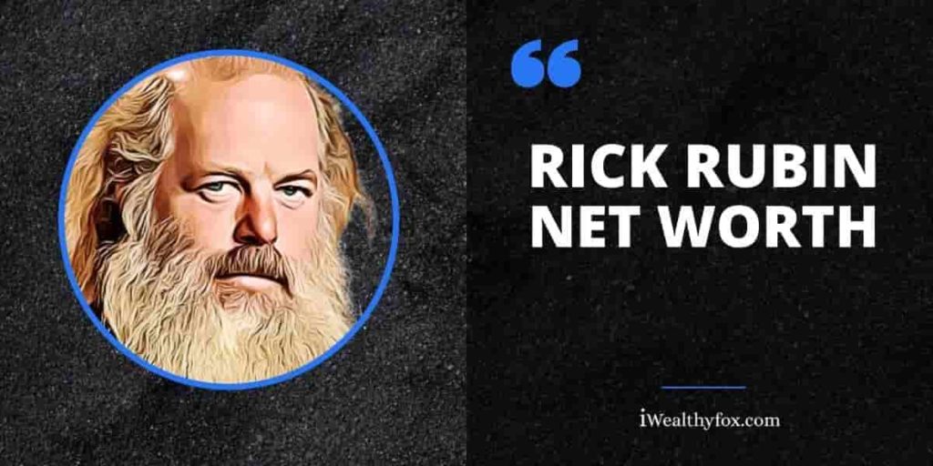 Rick Rubin Net Worth: Bio, Age, wiki, Wife, Height, Earnings (Updated ...