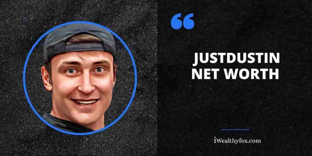 JustDustin Net Worth 2026: YouTuber, Age, Bio, Wiki, Girlfriend, Income ...